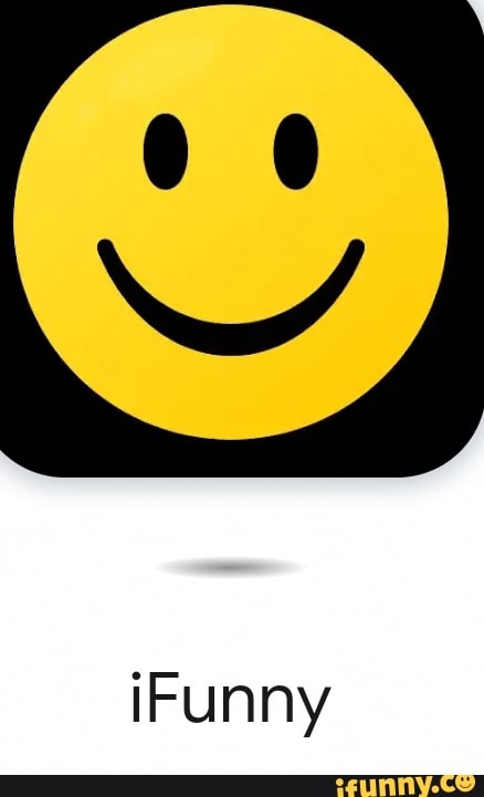 Ifunny App Smiley Face