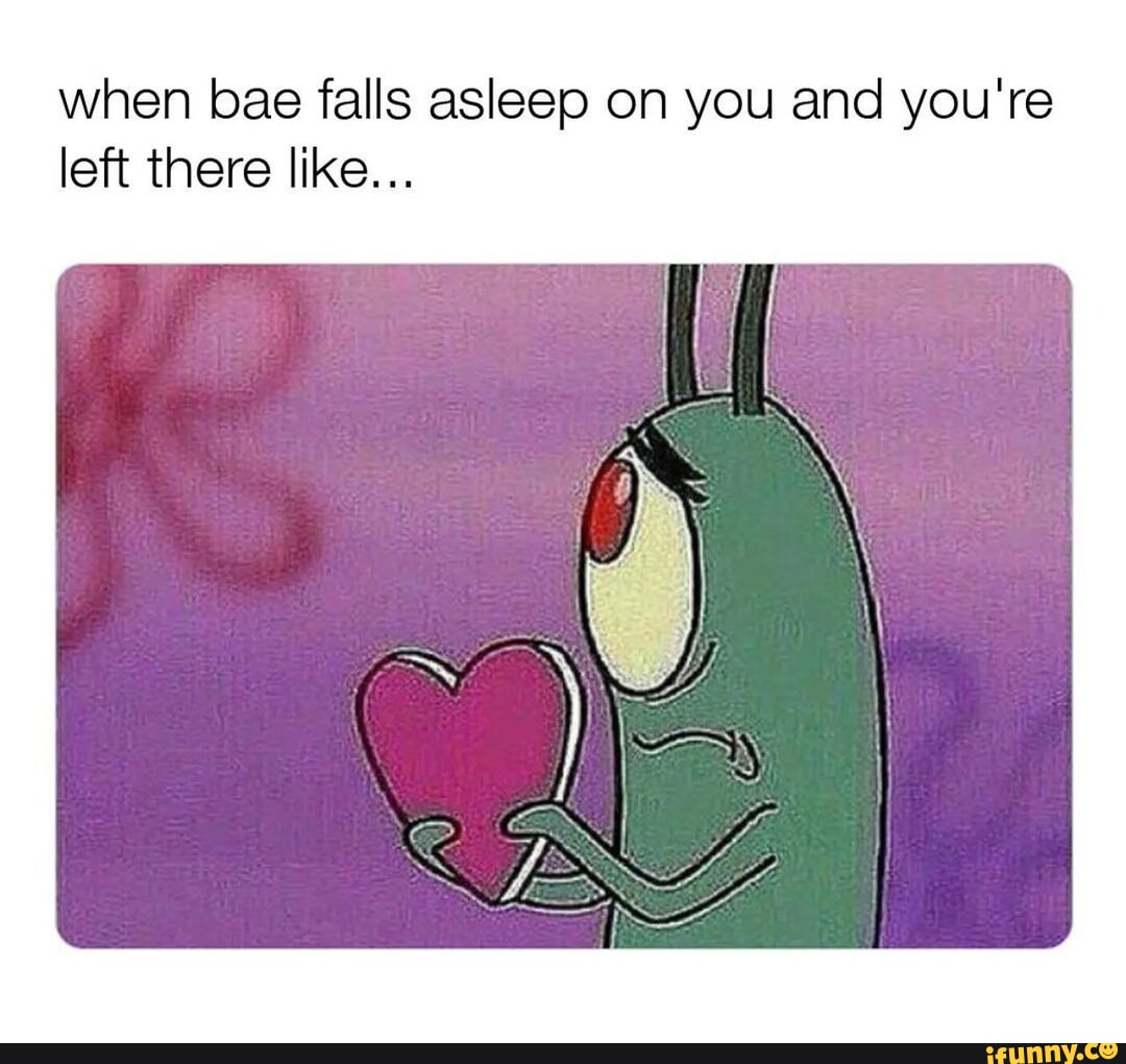 Bae memes. Best Collection of funny Bae pictures on iFunny