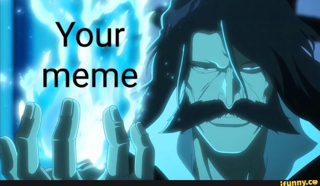 Yhwach memes. Best Collection of funny Yhwach pictures on iFunny