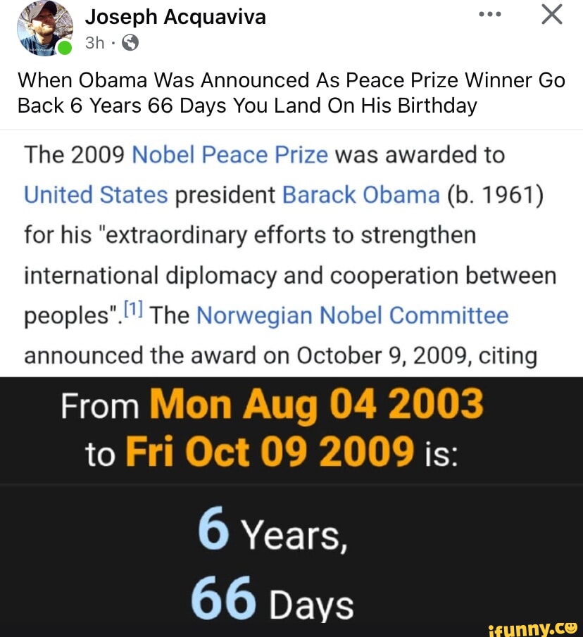 Joseph Acquaviva When Obama Was Announced As Peace Prize Winner Go Back ...