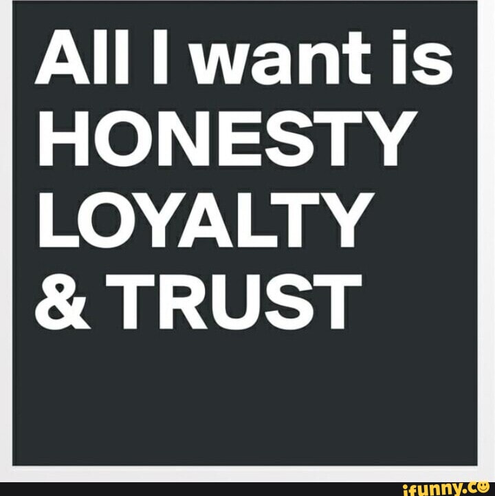 Honesty memes. Best Collection of funny Honesty pictures on iFunny
