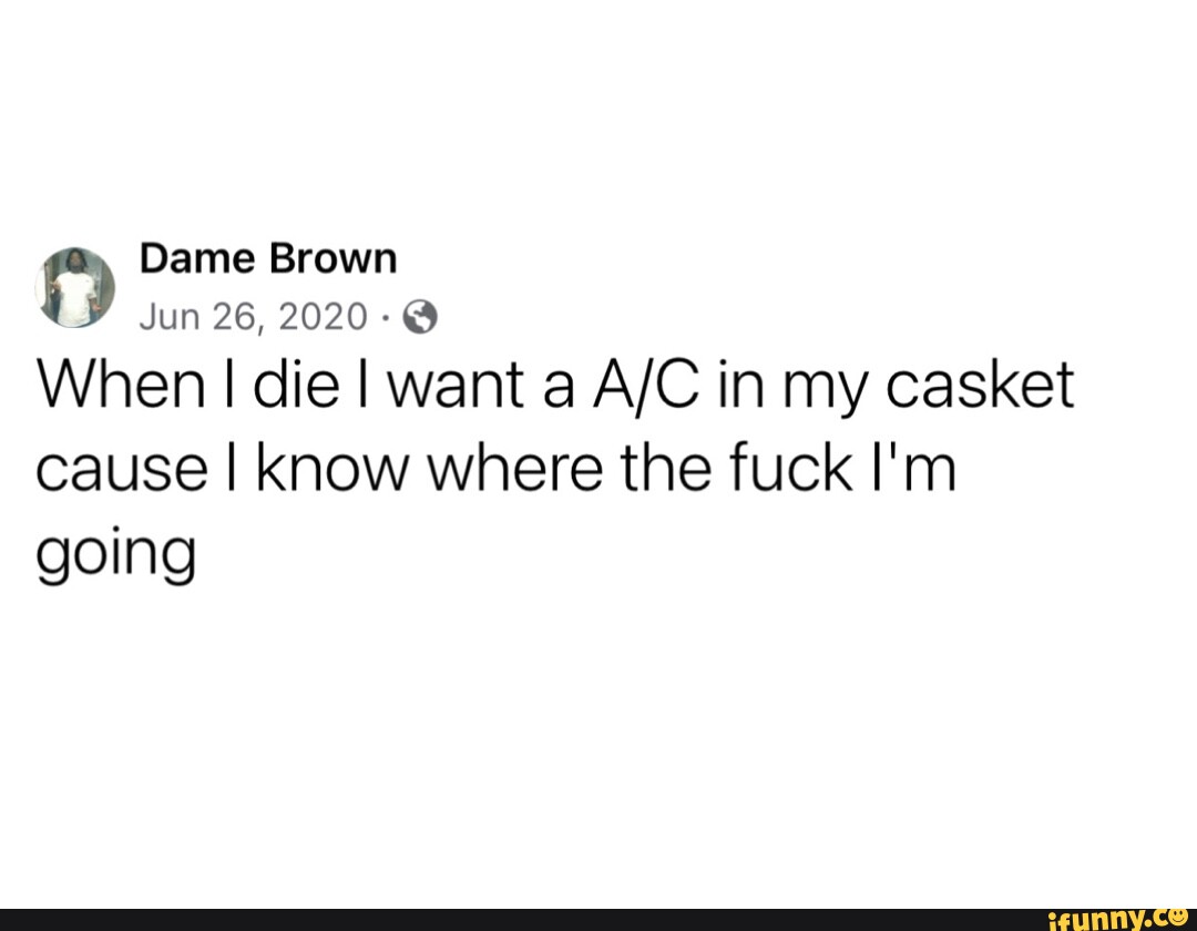 Casket memes. Best Collection of funny Casket pictures on iFunny