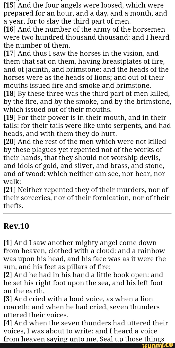 (15] And the four angels were loosed, which were prepared for an hour ...