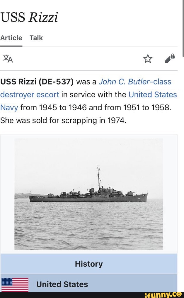 USS Rizzi Article Talk USS Rizzi (DE-537) was a John C. Butler-class ...