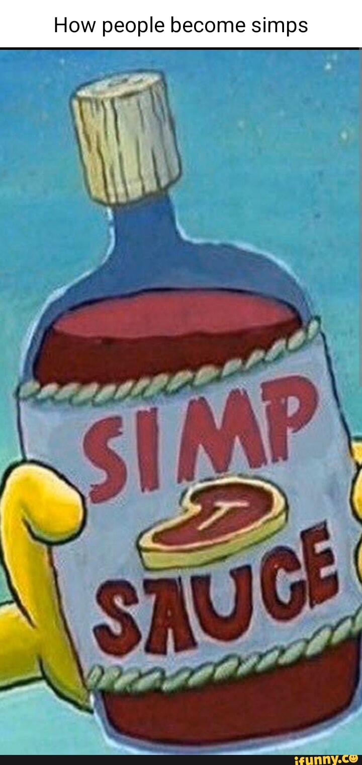 Simps memes. Best Collection of funny Simps pictures on iFunny