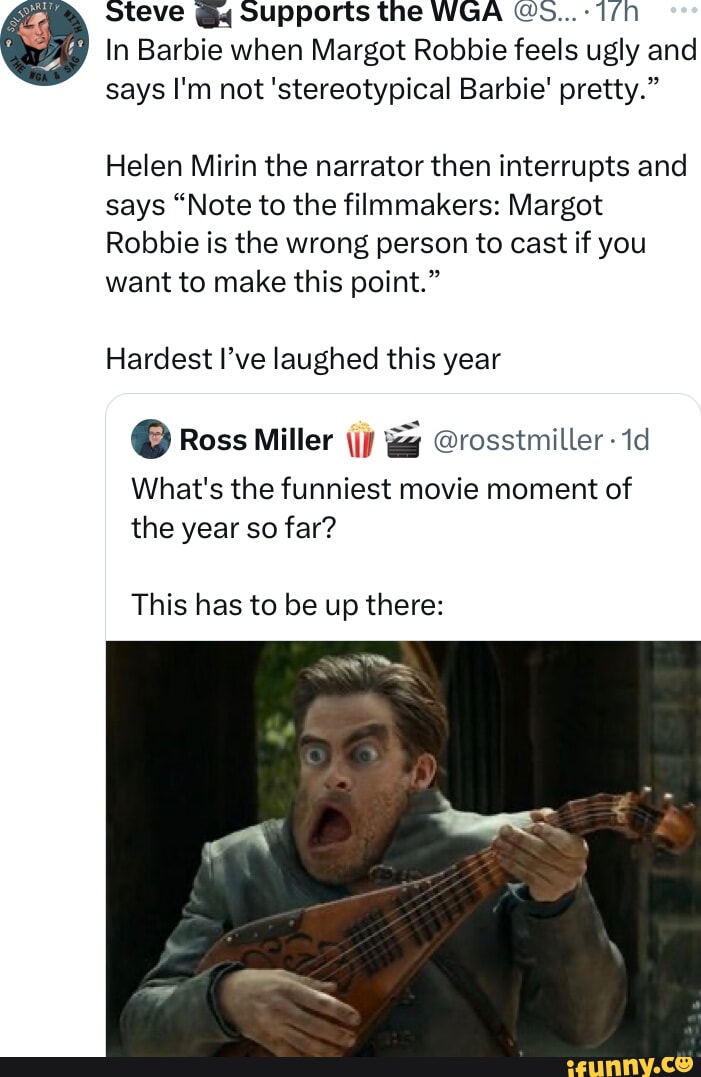 Steve @q Supports the WGA In Barbie when Margot Robbie feels ugly and ...