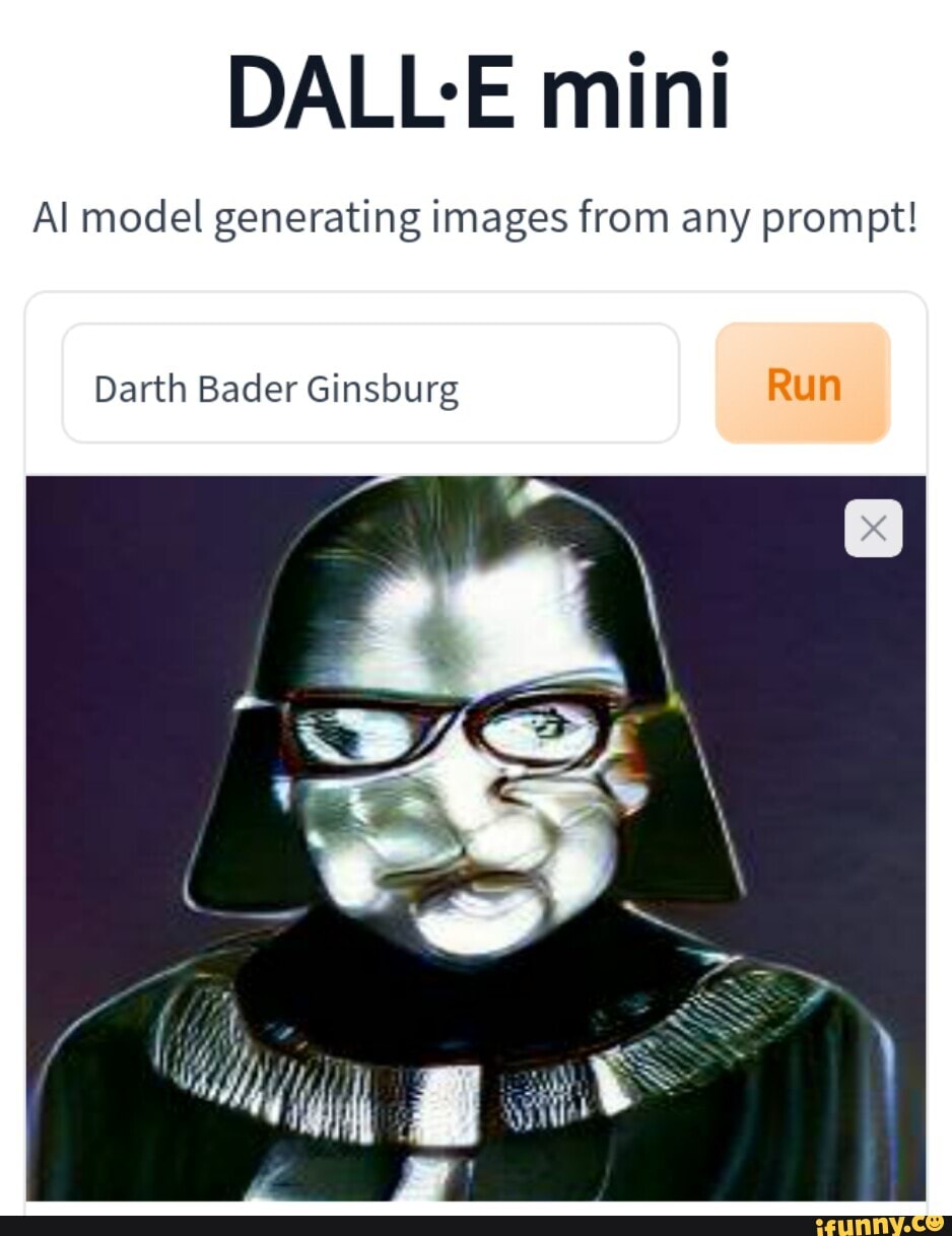 Mini Al model generating images from any prompt! Darth Bader Ginsburg ...
