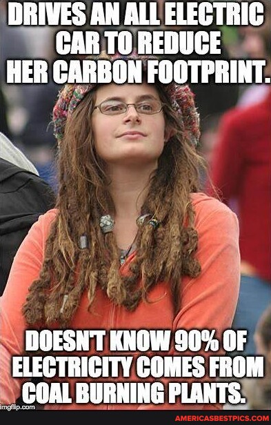 RIVES AN ALL ELECTRIC CAR TO REDUCE HER CARBON FOOTPRINT. DOESNT KNOW ...