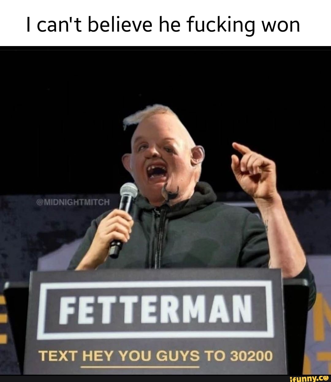 I can't believe he fucking won TEXT HEY YOU GUYS TO 30200 - iFunny