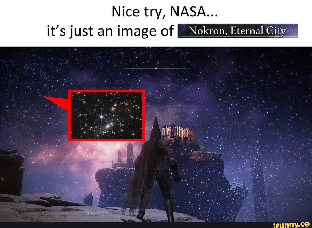 Nice try, NASA... it's just an image of Nokron, Eternal City - iFunny
