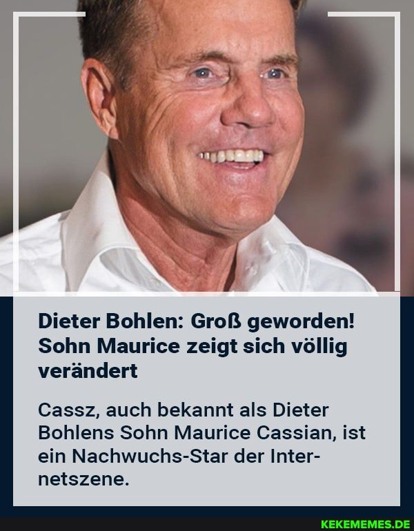 Dieter Bohlen: Groß geworden! Sohn Maurice zeigt sich völlig verändert ...