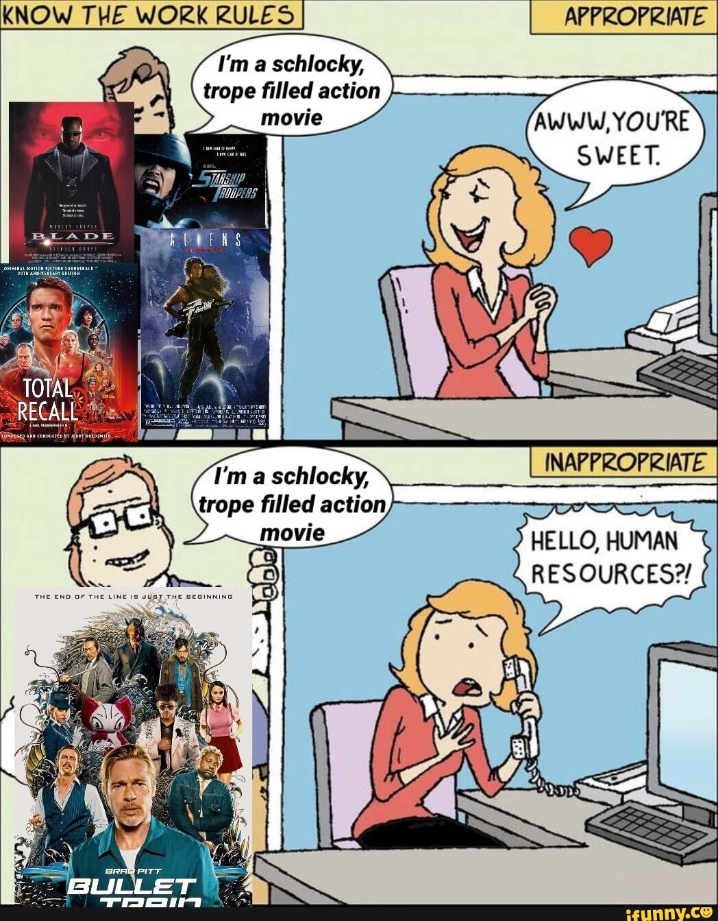 KNOW THE WORK RULES APPROPRIATE I'ma schlocky, LE SEES HELLO, HUMAN RESOURCES trope filled ...