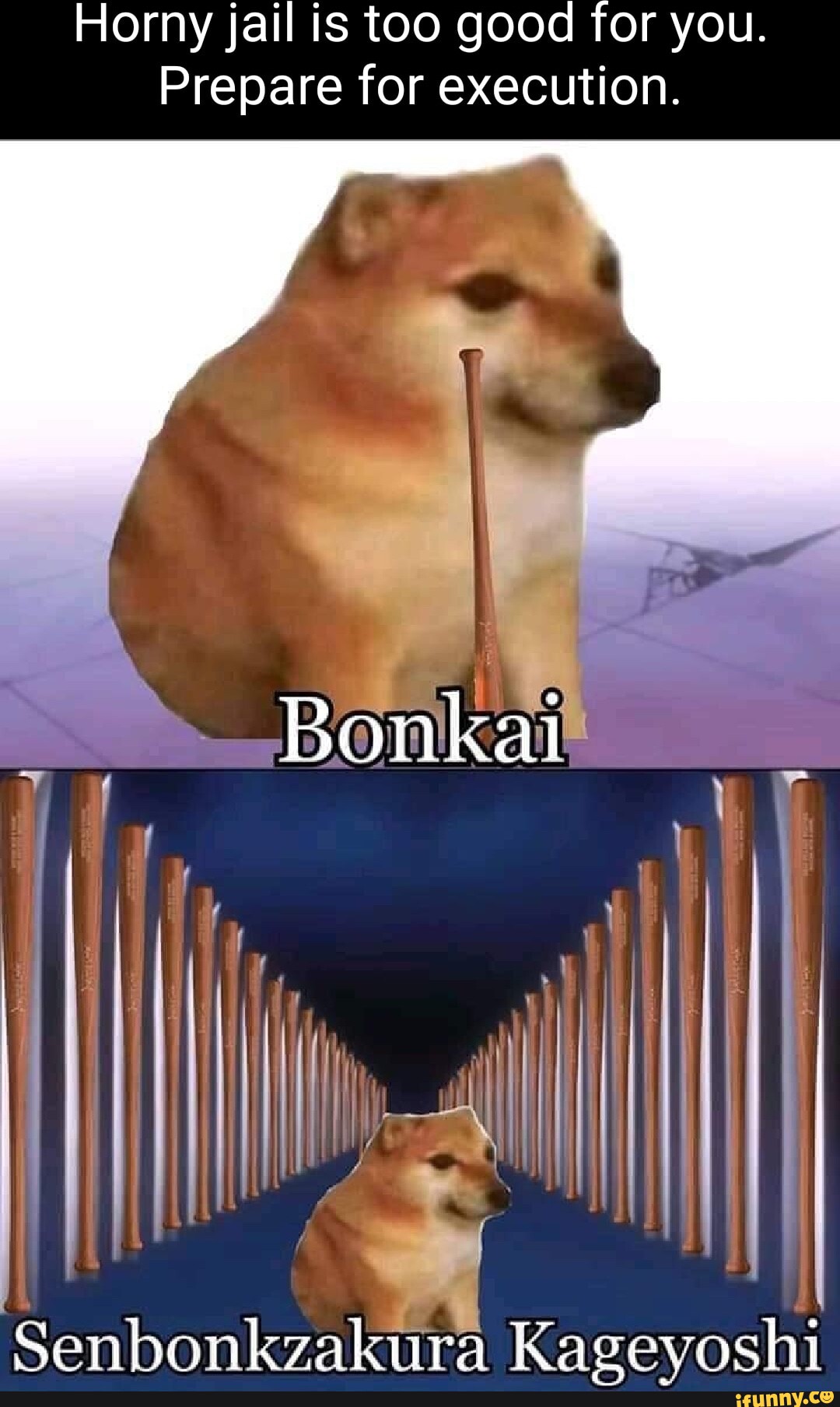 Horny jail is too good for you. Prepare for execution. Bonkai Ii iil ...