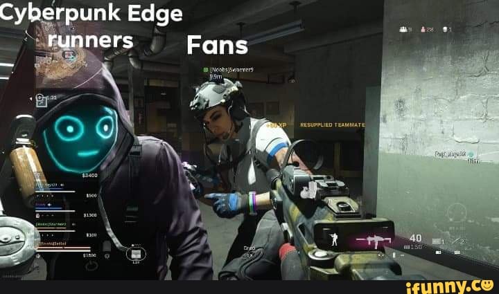 Cyberpunk Edge runners Fans - iFunny