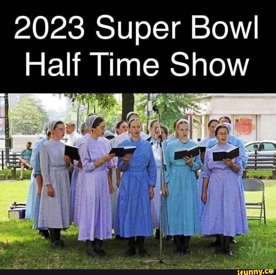 Fact - 2023 Super Bowl Half Time Show - iFunny