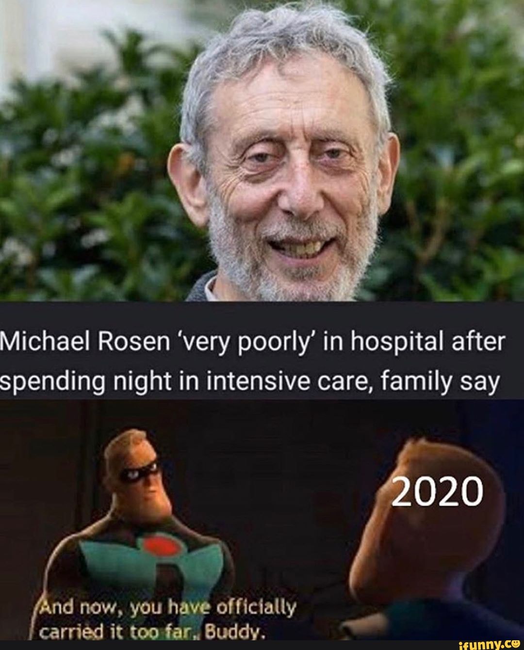 Michael Rosen 'very poorly' in hospital after spending night in ...