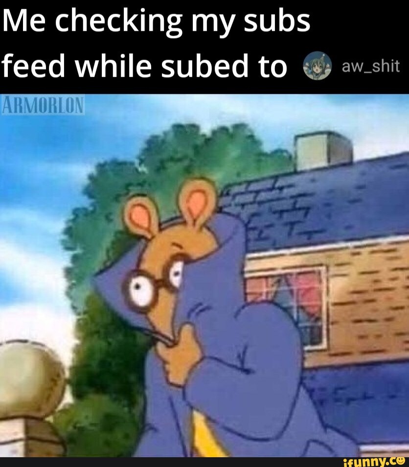 Subed memes. Best Collection of funny Subed pictures on iFunny