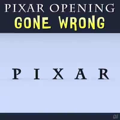PIXAR OPENING GONE. WRONG PIXAR - )