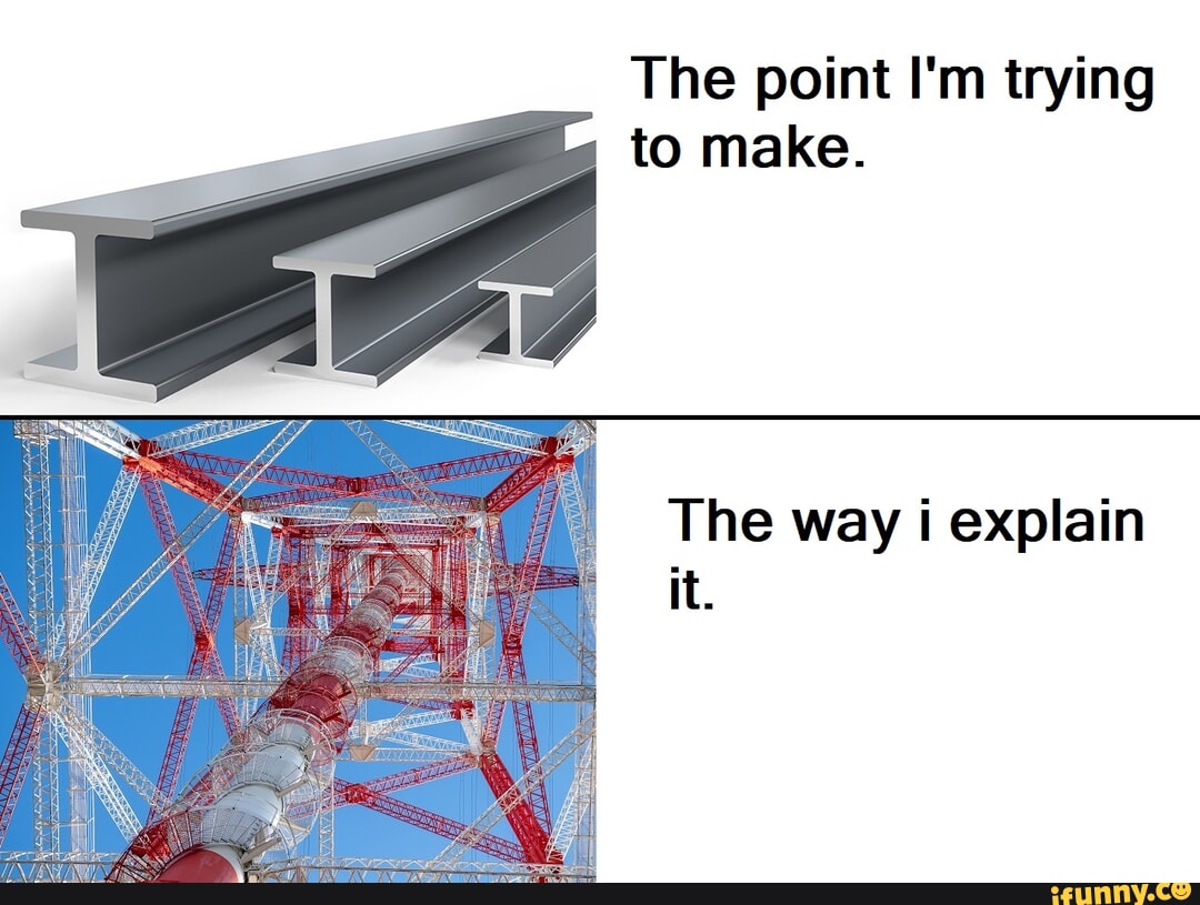 Ironworker memes. Best Collection of funny Ironworker pictures on iFunny