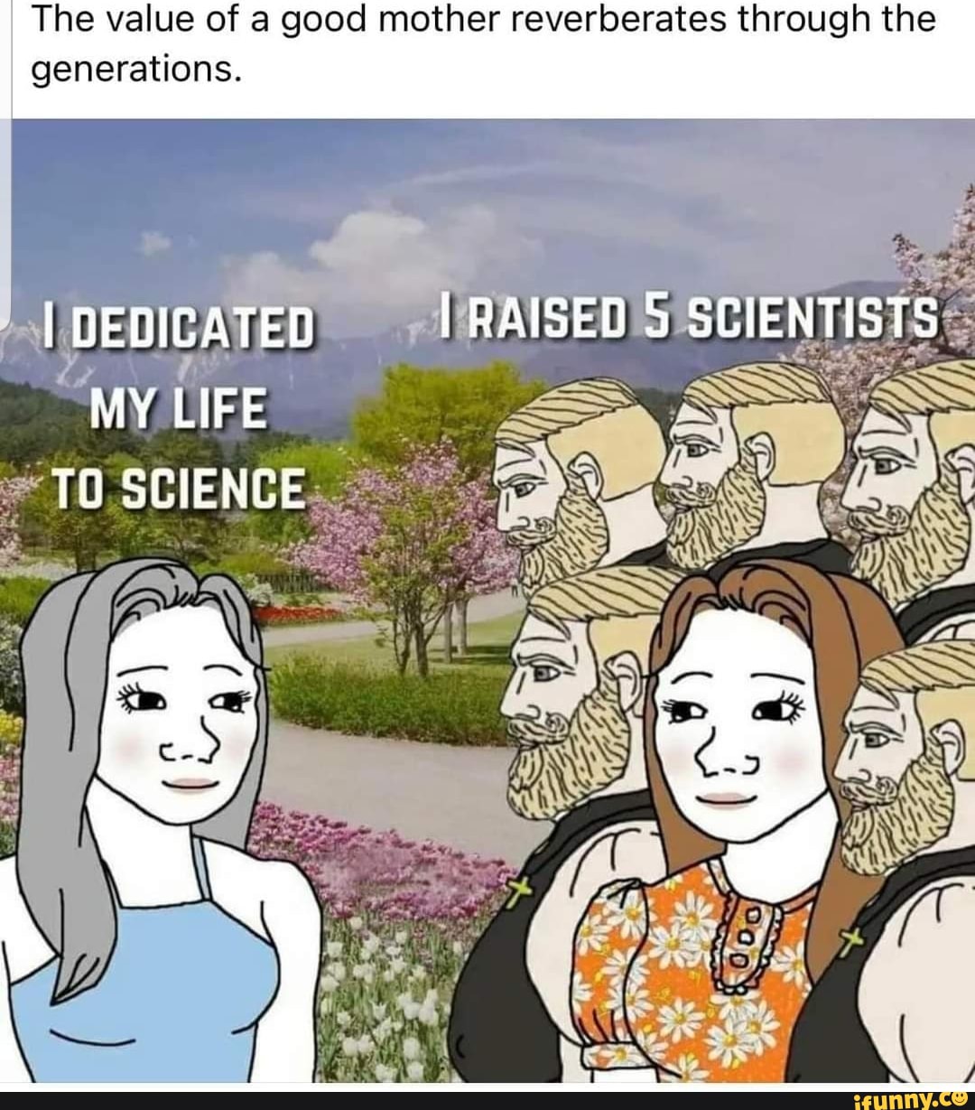 Meme - The value of a good mother reverberates through the generations ...