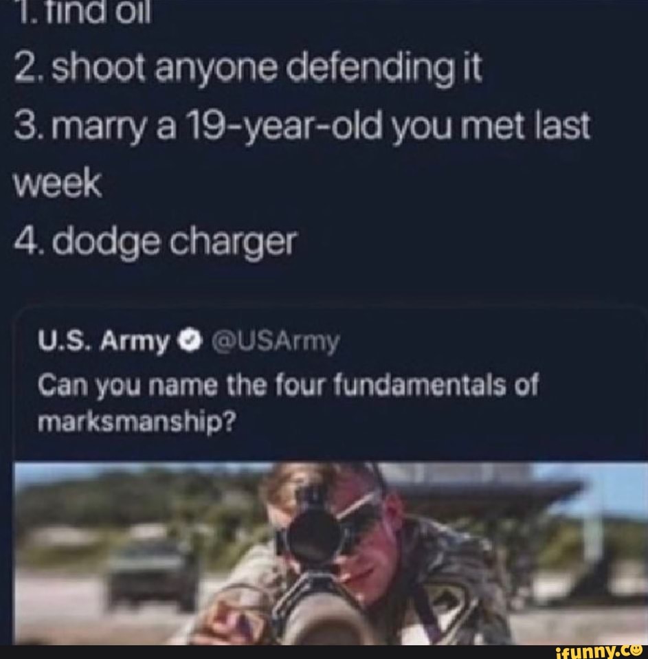 TING Ol 2. shoot anyone defending it 3. marry a 19-year-old you met ...