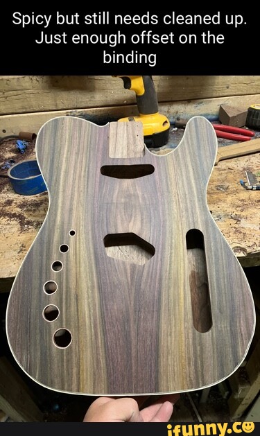 Spicy but still needs cleaned up Just enough offset on the binding - iFunny