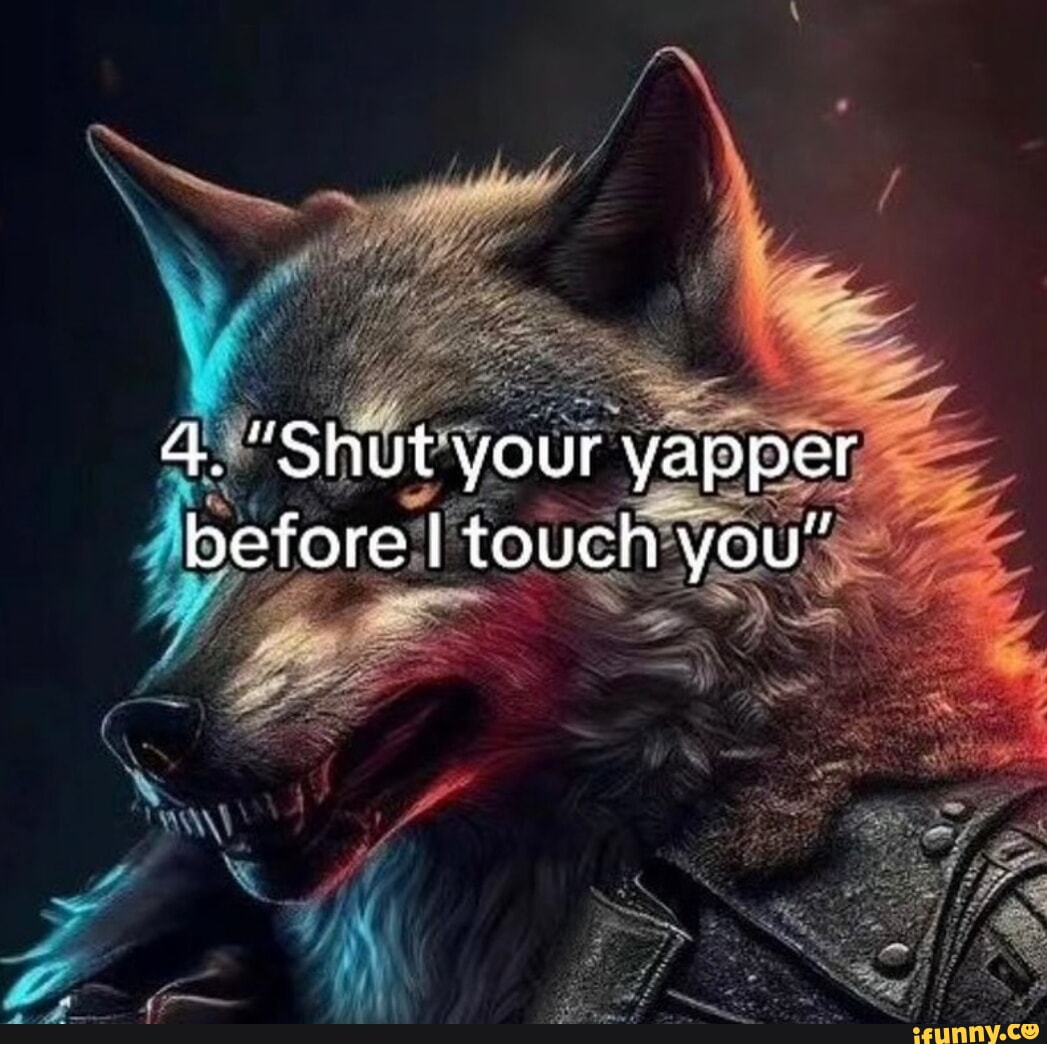 Yapper memes. Best Collection of funny Yapper pictures on iFunny