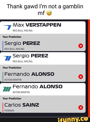 Thank gawd I'm not a gamblin mf Max VERSTAPPEN RED BULL RACING Your ...