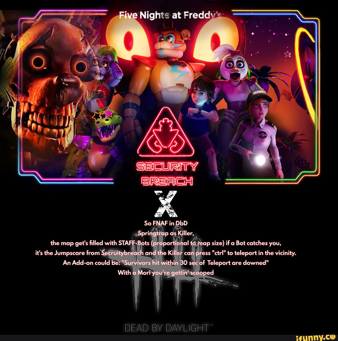 Five Nights at Freddy's: So FNAF in DbD Springtrap as Killer, the map ...