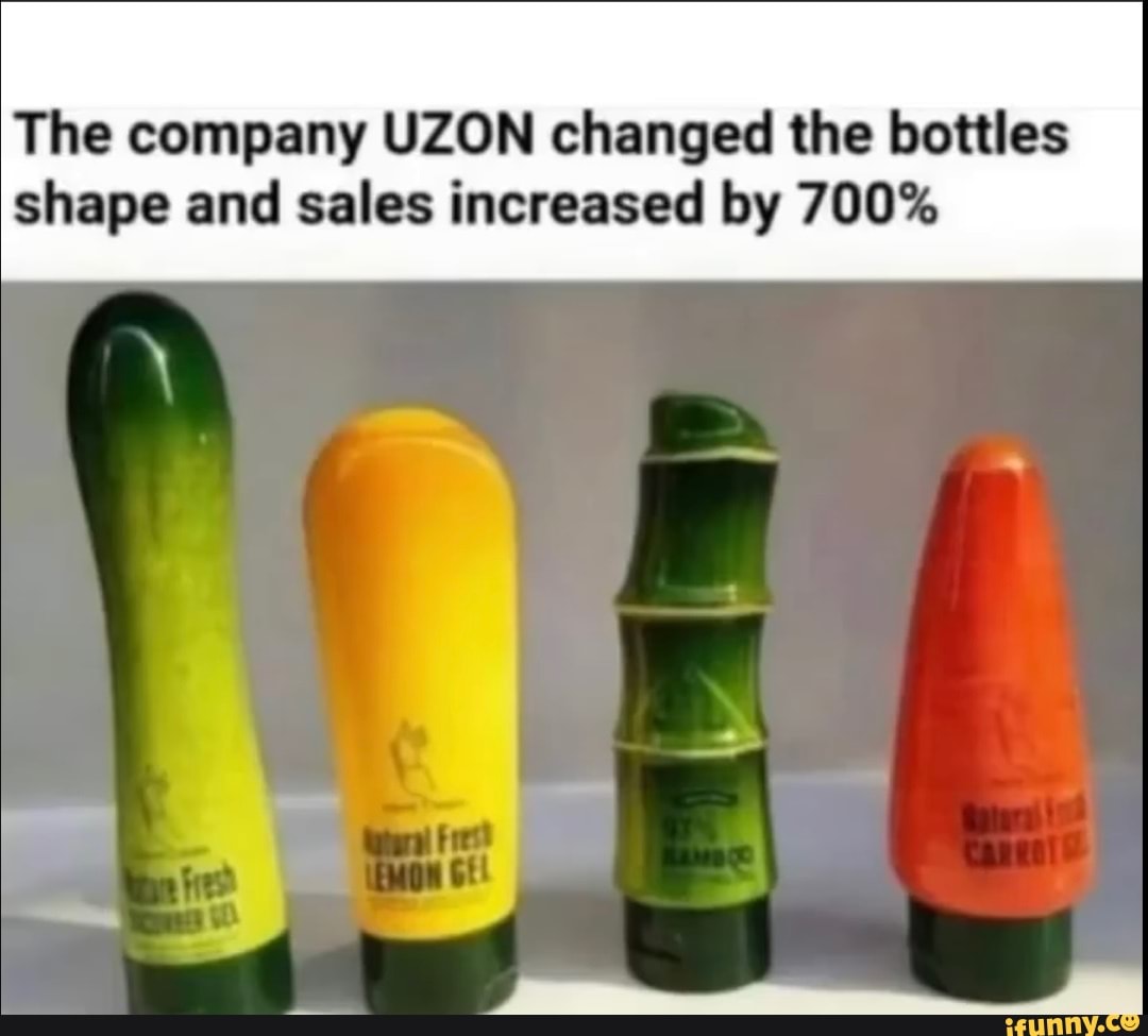 The company UZON changed the bottles shape and sales increased by 700% ...