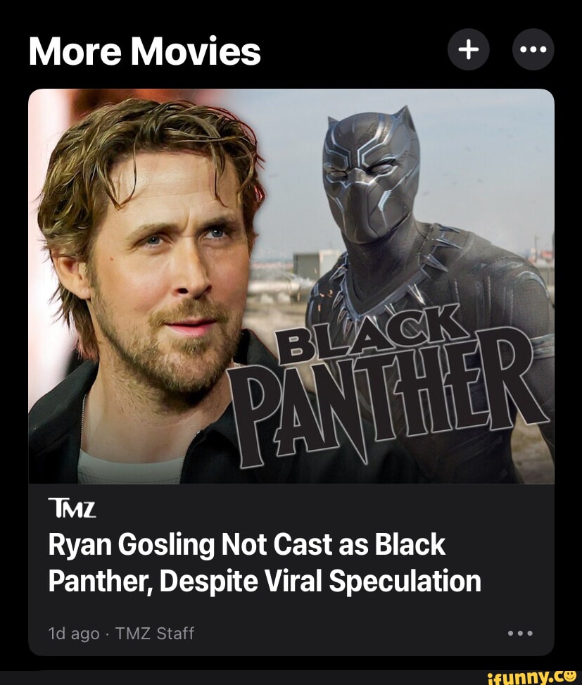 Will Ryan Gosling Be Black Panther
