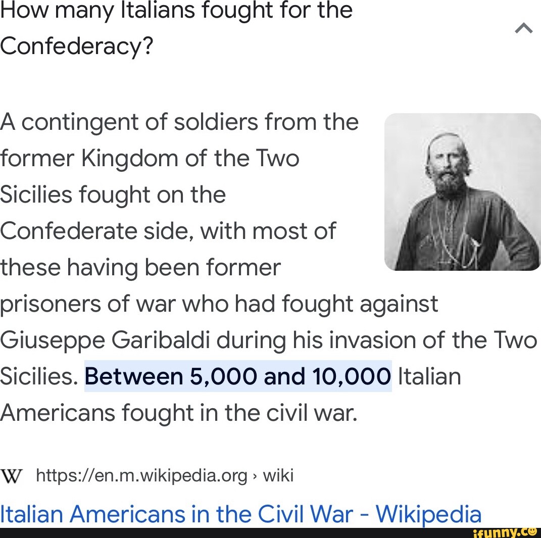 How many Italians fought for the Confederacy? A contingent of soldiers ...