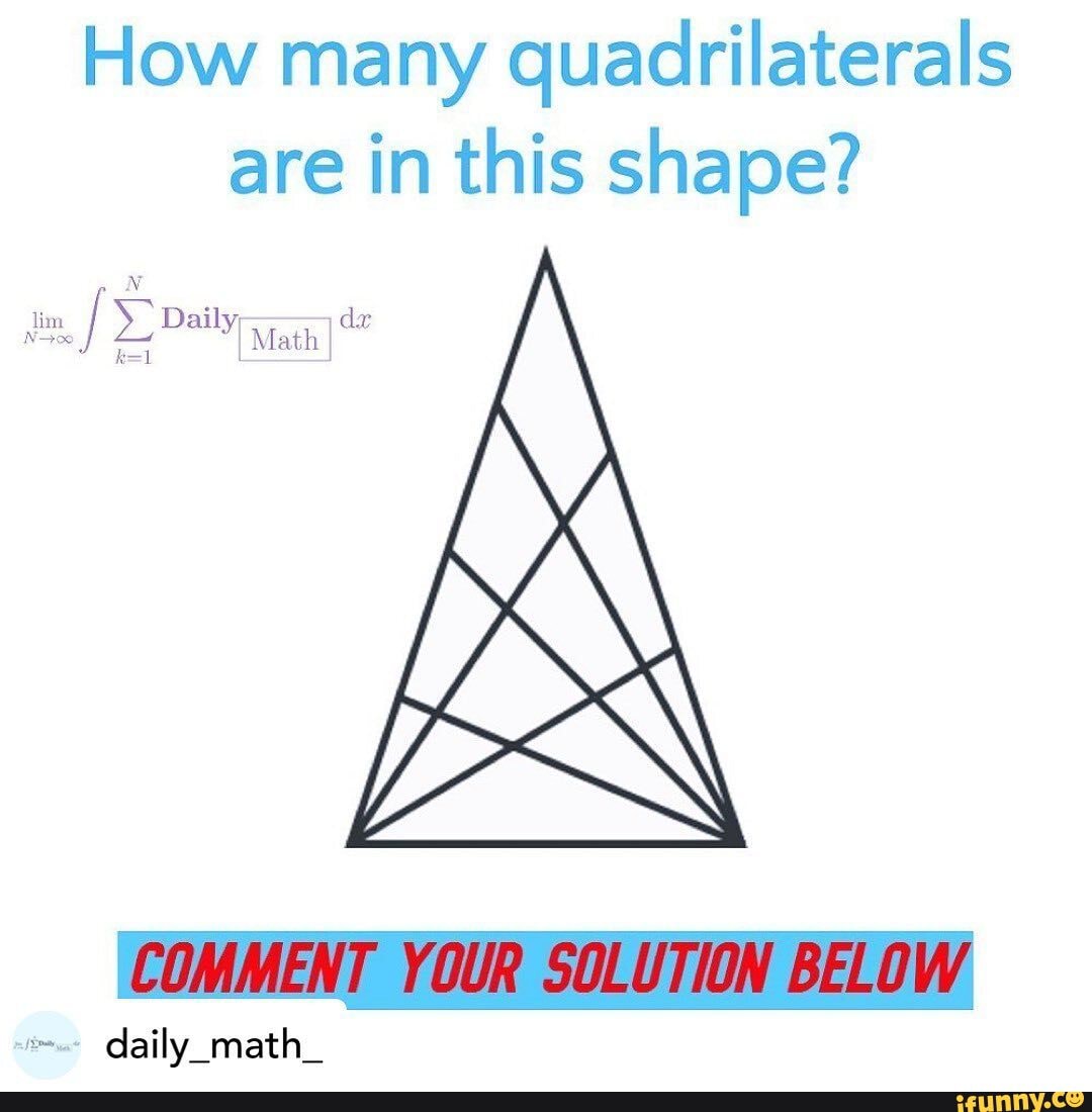 Quadrilaterals memes. Best Collection of funny Quadrilaterals pictures ...