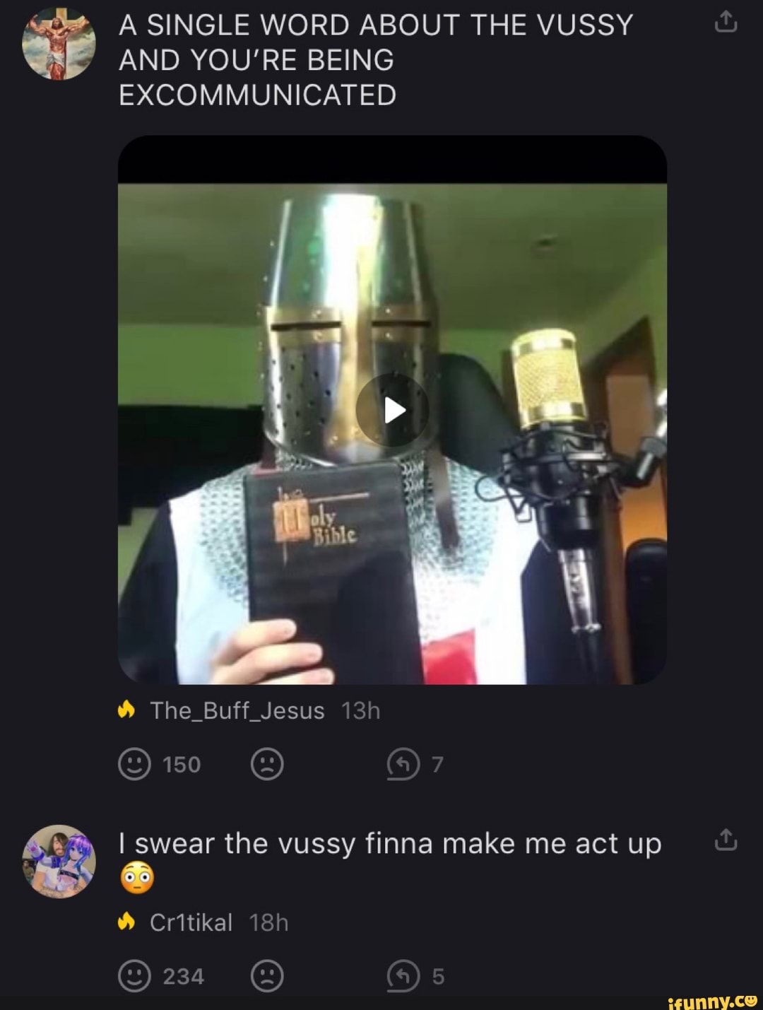 See, A SINGLE WORD ABOUT THE VUSSY AP and You'Re BEING EXCOMMUNICATED ...