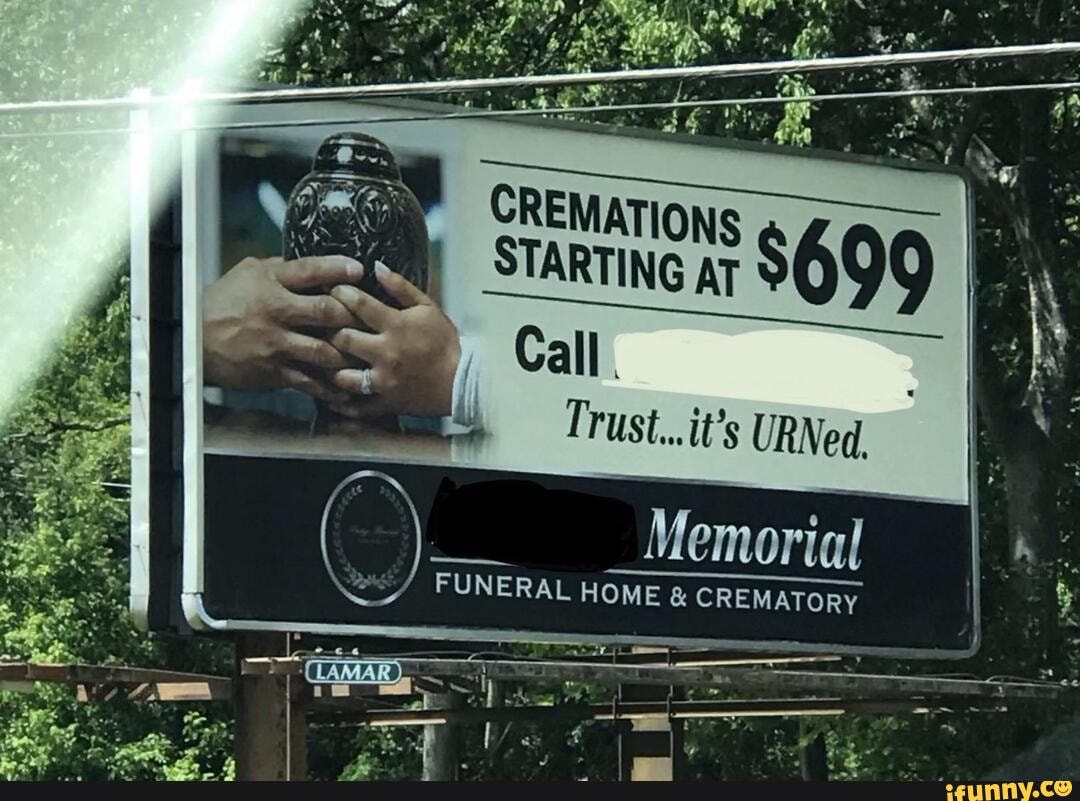 CREMATIONS STARTING AT Call. Trust...it's URNed. Memorial FUNERAL HOME ...
