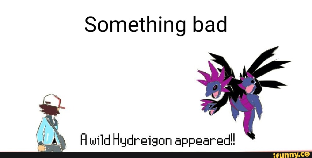 Hydreigon memes. Best Collection of funny Hydreigon pictures on iFunny