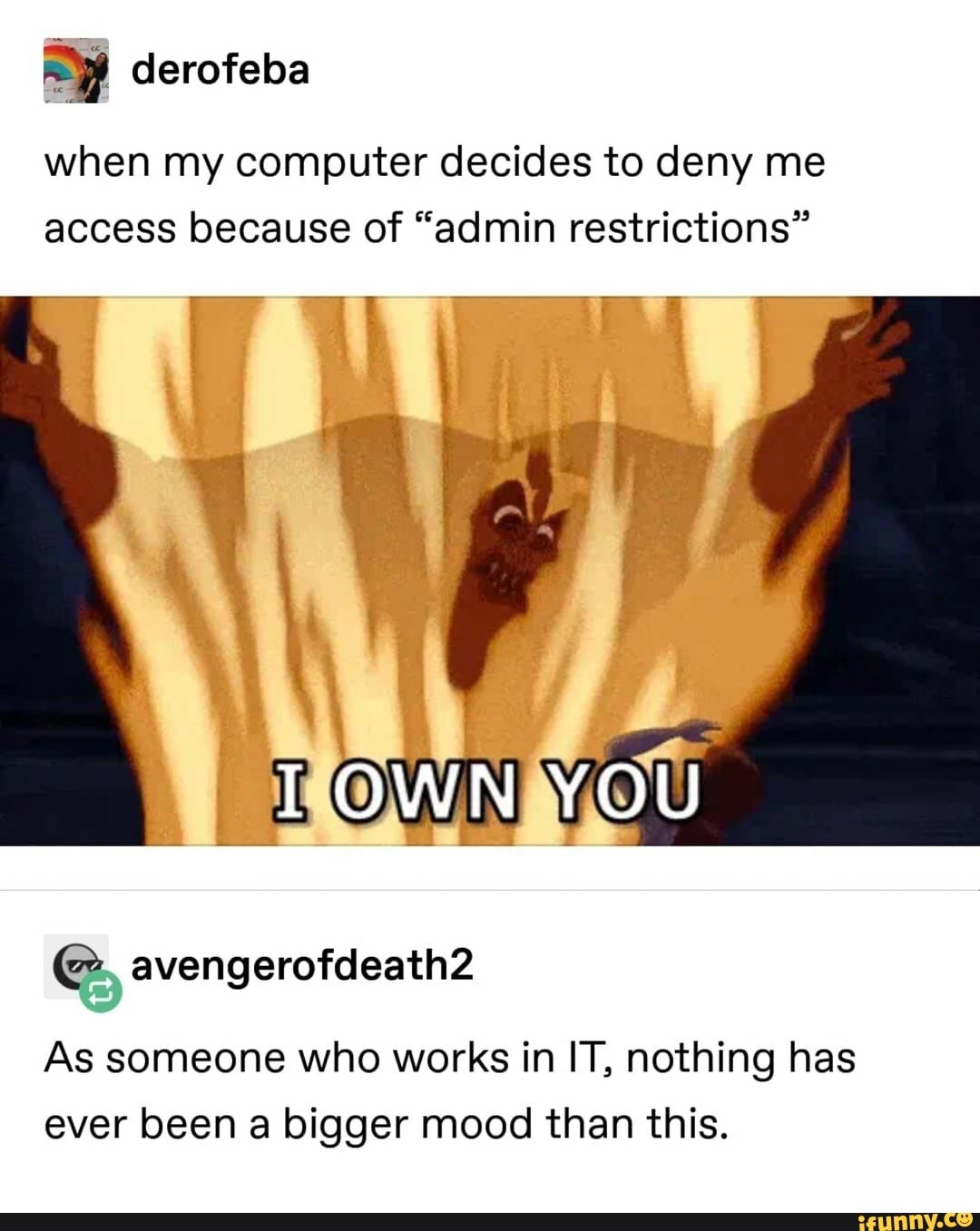 Ay derofeba when my computer decides to deny me access because of ...