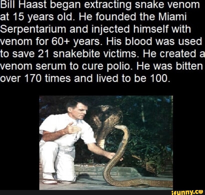 Bill Haast began extracting snake venom at 15 years old. He founded the ...