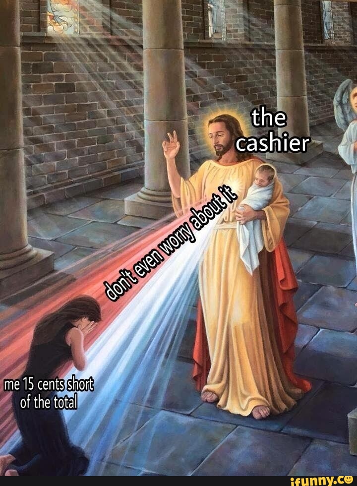 Cashier memes. Best Collection of funny Cashier pictures on iFunny