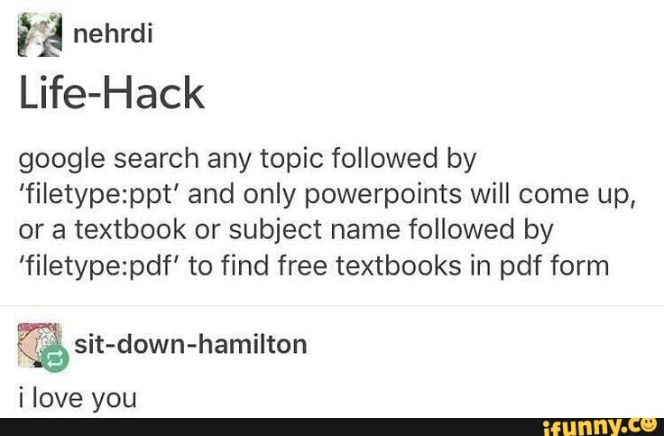 Life-Hack google search any topic followed by 'filetype:ppt' and only ...