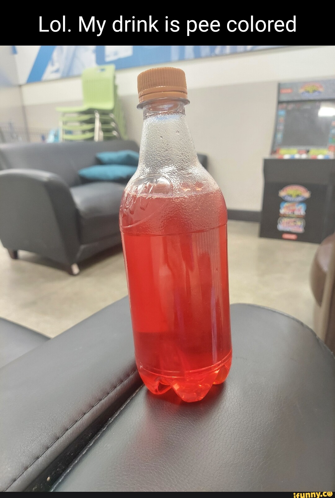 Lol. My drink is pee colored BE / - iFunny