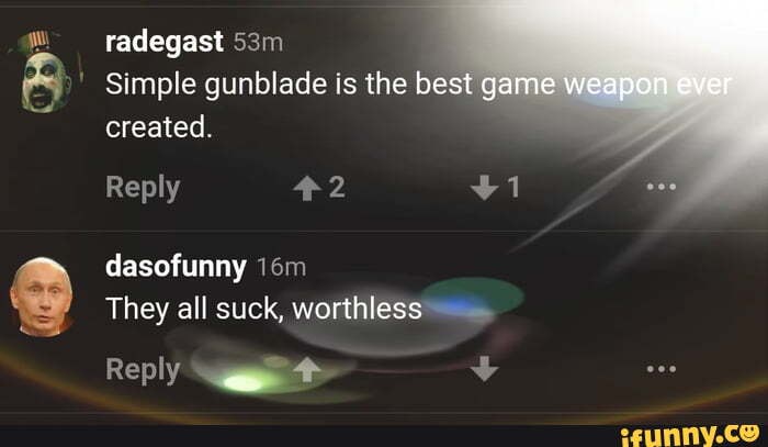 Gunblade memes. Best Collection of funny Gunblade pictures on iFunny