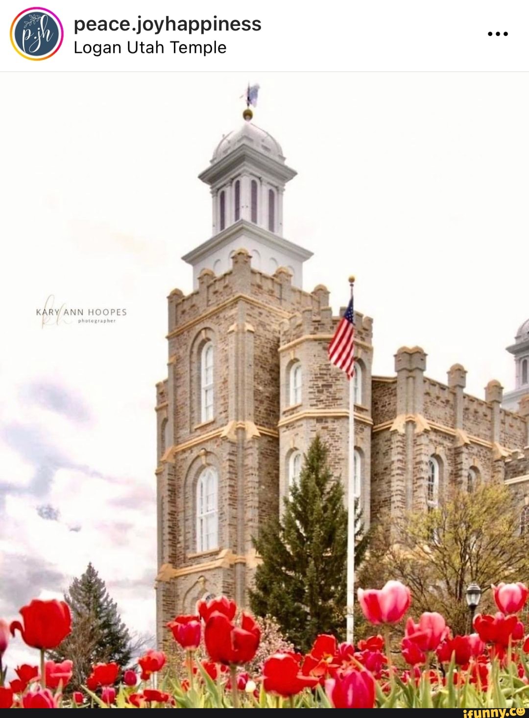 Joyhappiness Logan Utah Temple peace KARY/ ANN HOOPES - iFunny