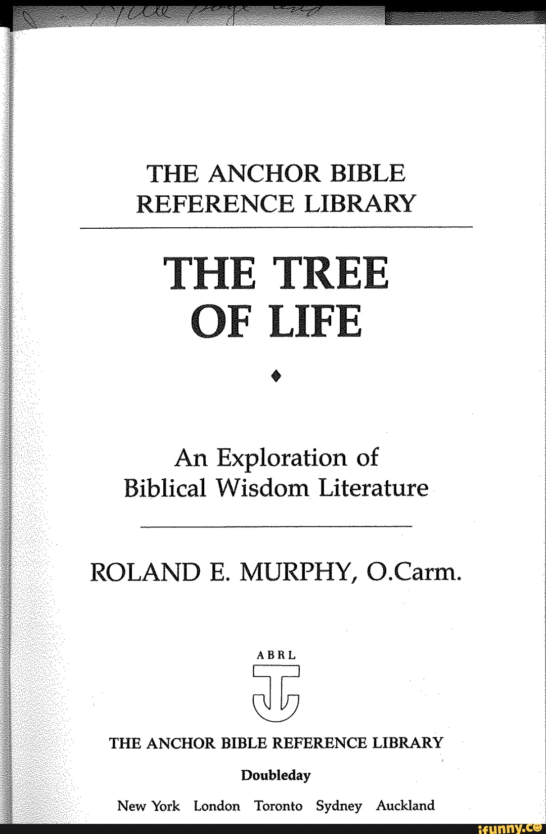 THE ANCHOR BIBLE REFERENCE LIBRARY THE TREE OF LIFE An Exploration of ...