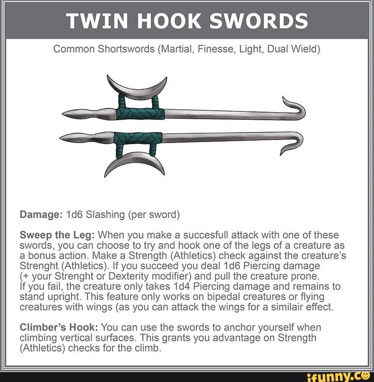 TWIN HOOK SWORDS Common Shonswords (Martial, Finesse, Light, Dual Wieid ...