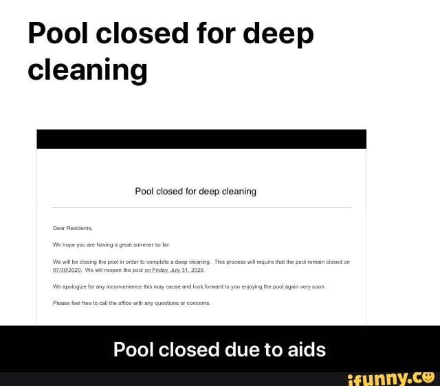 Pool closed for deep cleaning Pool closed for deep cleaning Pool closed ...