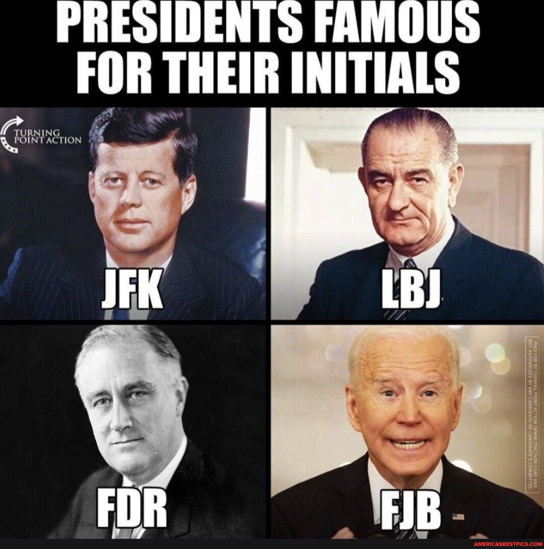 PRESIDENTS FAMOUS FOR THEIR INITIALS TION - America’s best pics and videos