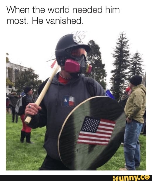 When the world needed him most. He vanished. - iFunny