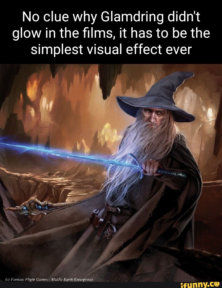 Glamdring memes. Best Collection of funny Glamdring pictures on iFunny