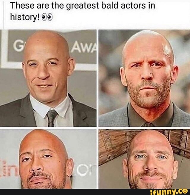 These are the greatest bald actors in history! - iFunny